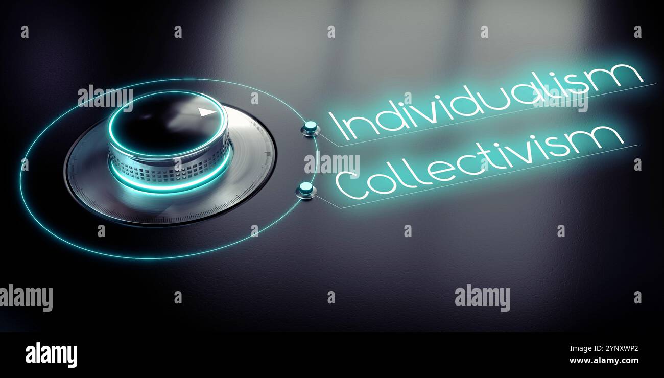 Individualism, collectivism - rotary knob and glowing words - 3D ...