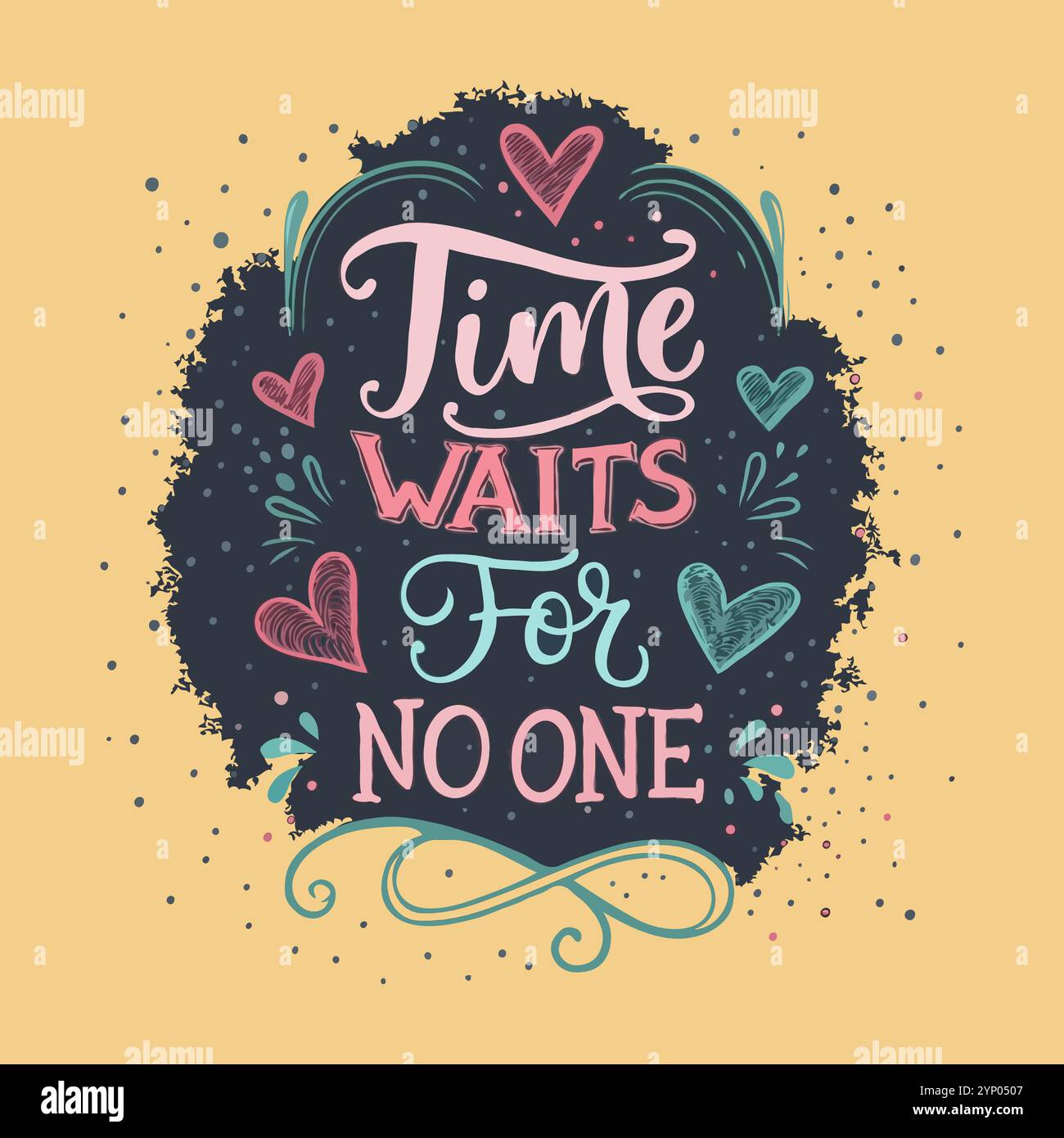 Time waits for no one hand lettered typography inspirational quote with ...