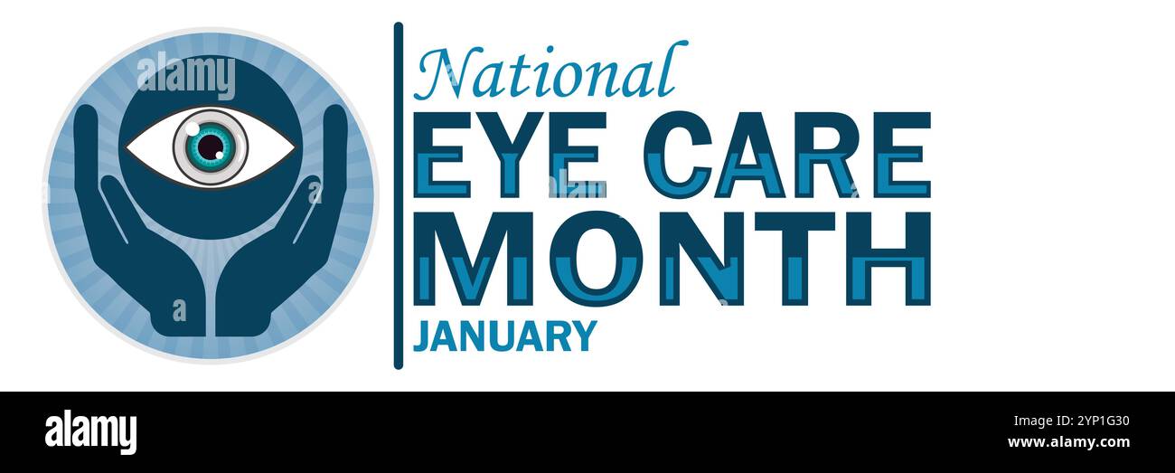 National Eye Care Month January. Suitable for greeting card, poster and ...