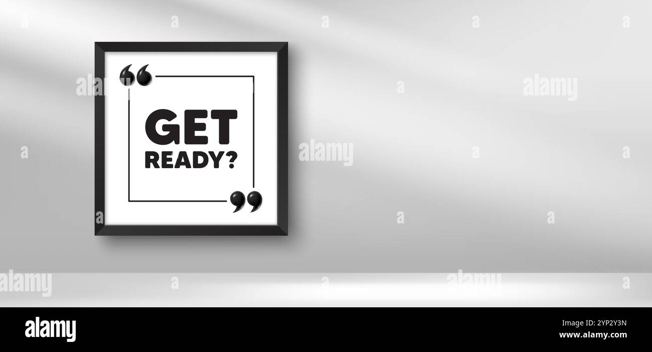 Get ready symbol. Special offer sign. Photo frame banner. Vector Stock ...