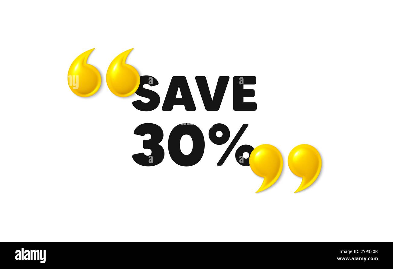 Save 30 percent off. Sale Discount offer price sign. 3d quotation marks ...