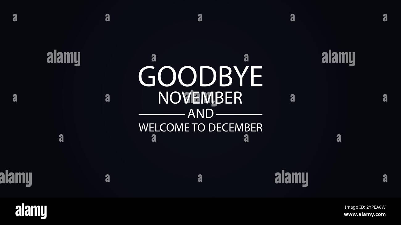 Saying Goodbye to November and Embracing the Magic of December Stock ...