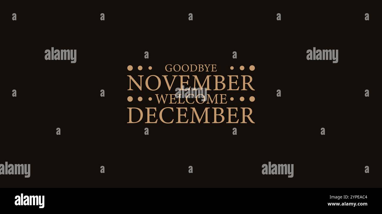 Saying Goodbye to November and Embracing the Magic of December Stock ...