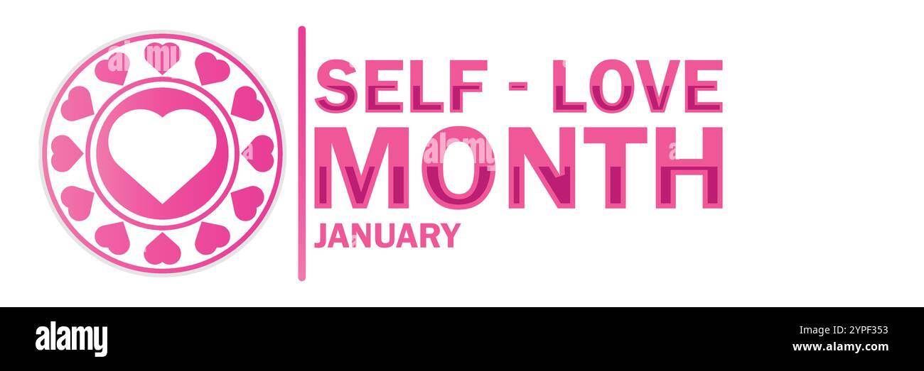 Self Love Month January. Suitable for greeting card, poster and banner ...