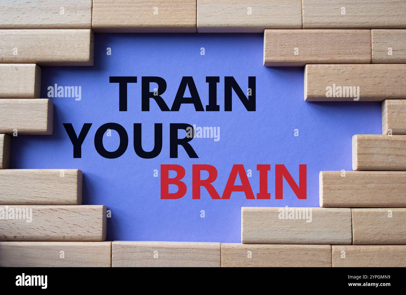 Train Your Brain symbol. Concept words Train Your Brain on wooden ...
