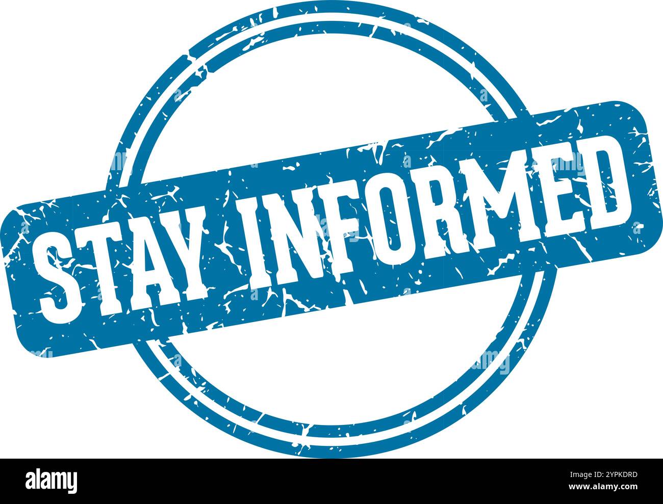 stay informed round stamp isolated on transparent background. stay ...