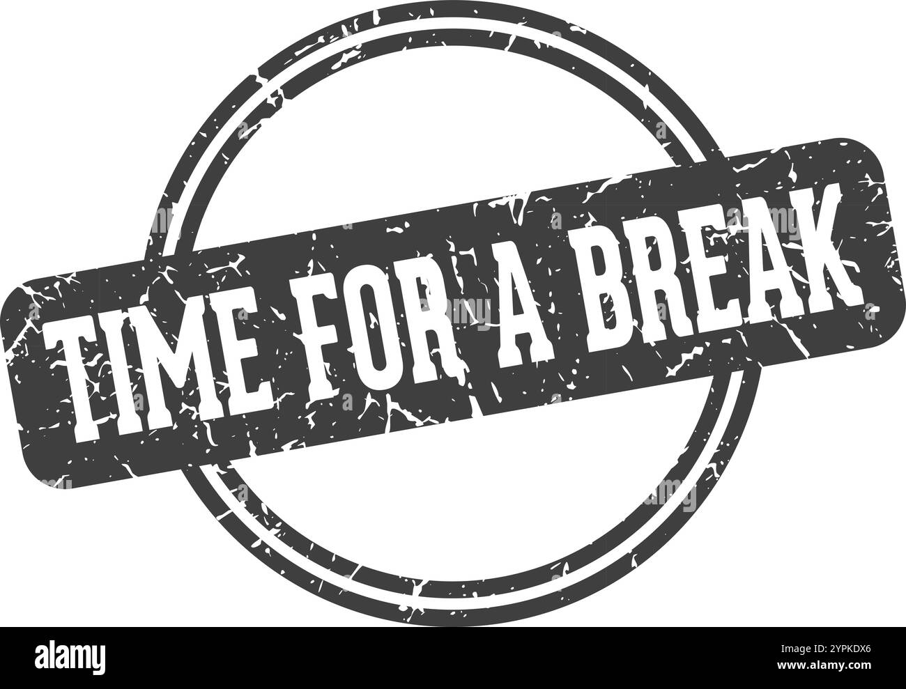time for a break round stamp isolated on transparent background. time ...
