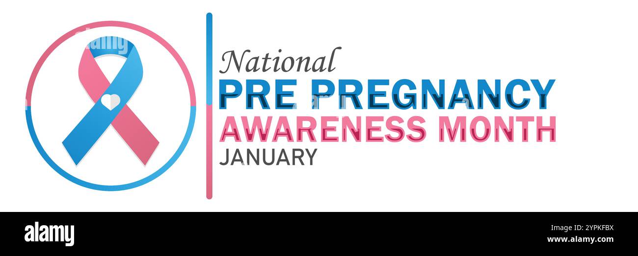 National Pre Pregnancy Awareness Month January. Suitable for greeting ...