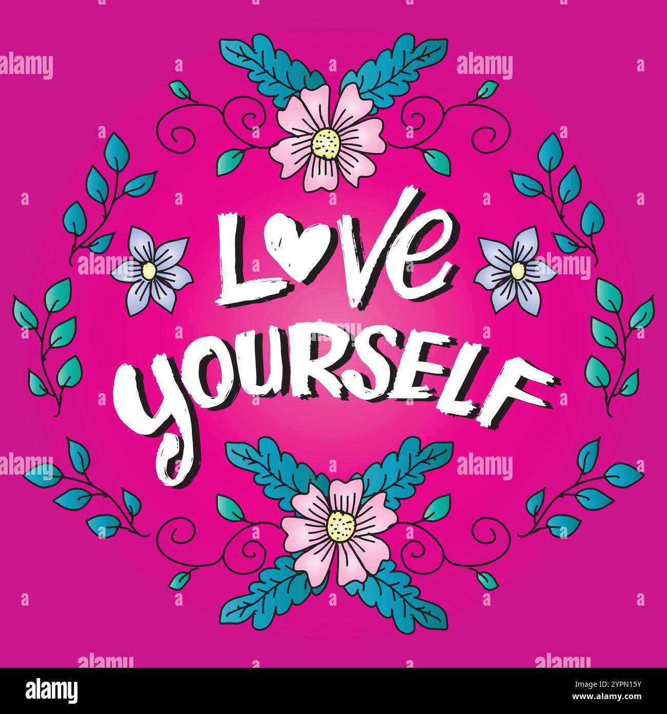 Love yourself lettering with floral frame. Hand drawn vector ...