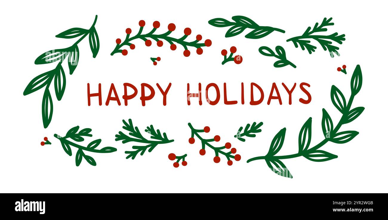 Hand drawn Happy Holidays lettering, decorated with green leaves and ...