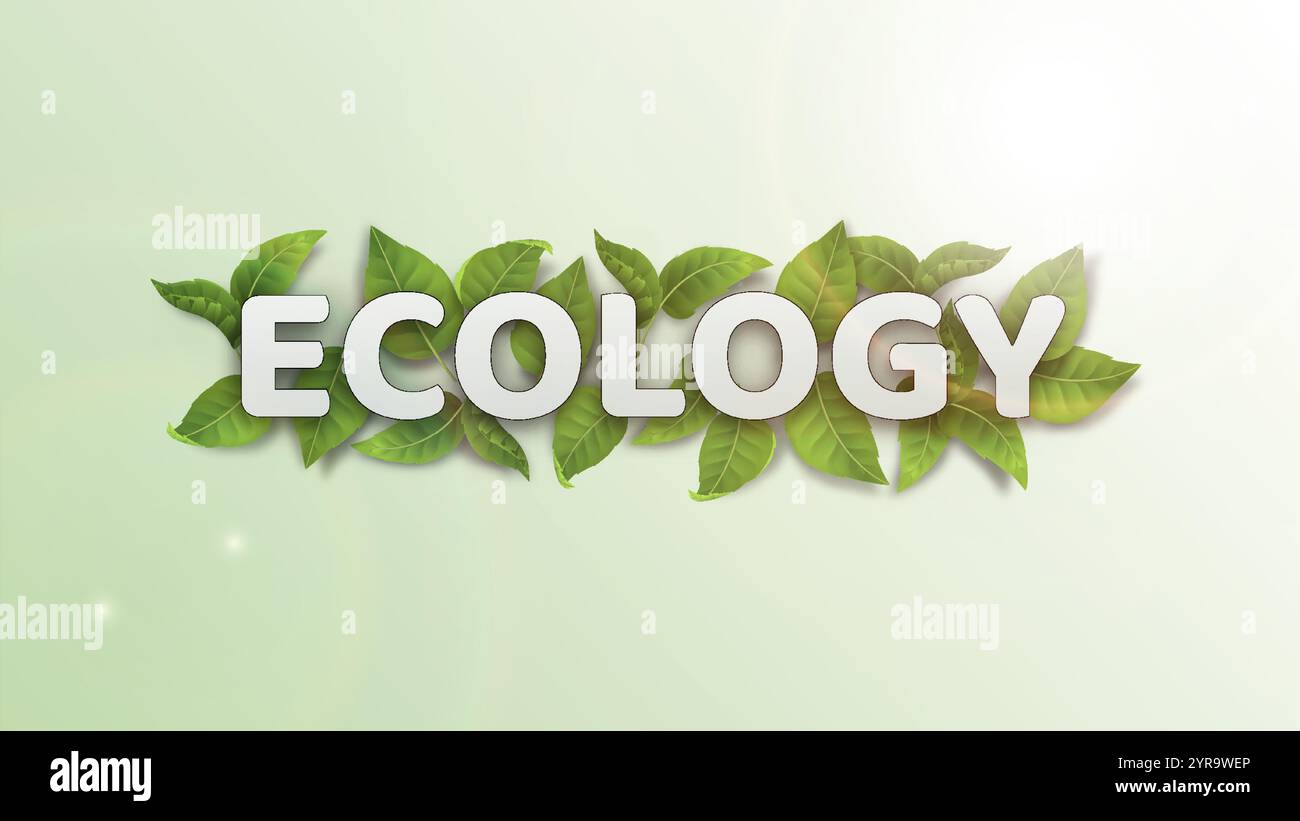 Poster with ecology inscription. White volumetric letters with green ...