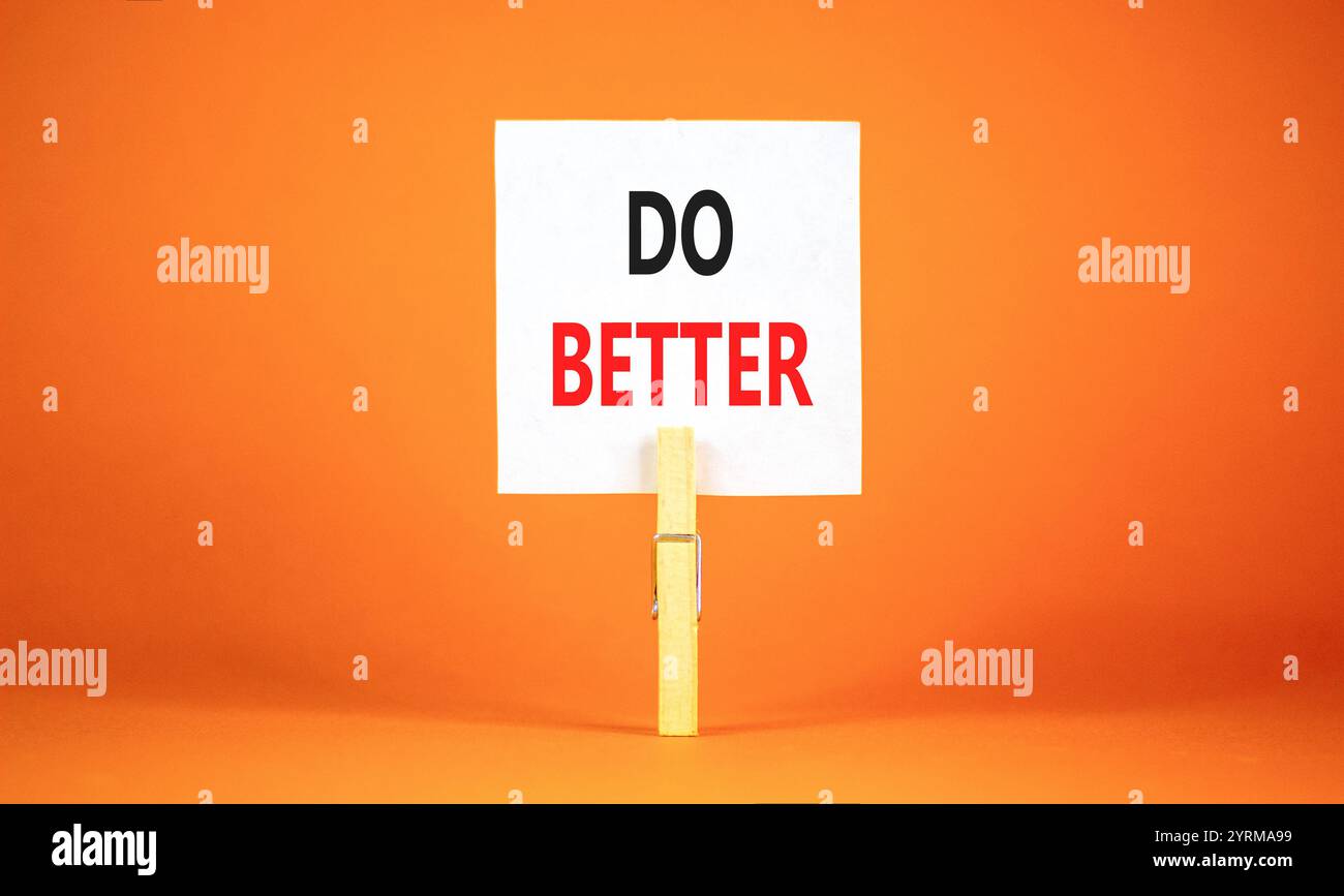 Do better symbol. Concept words Do better on beautiful white paper on ...