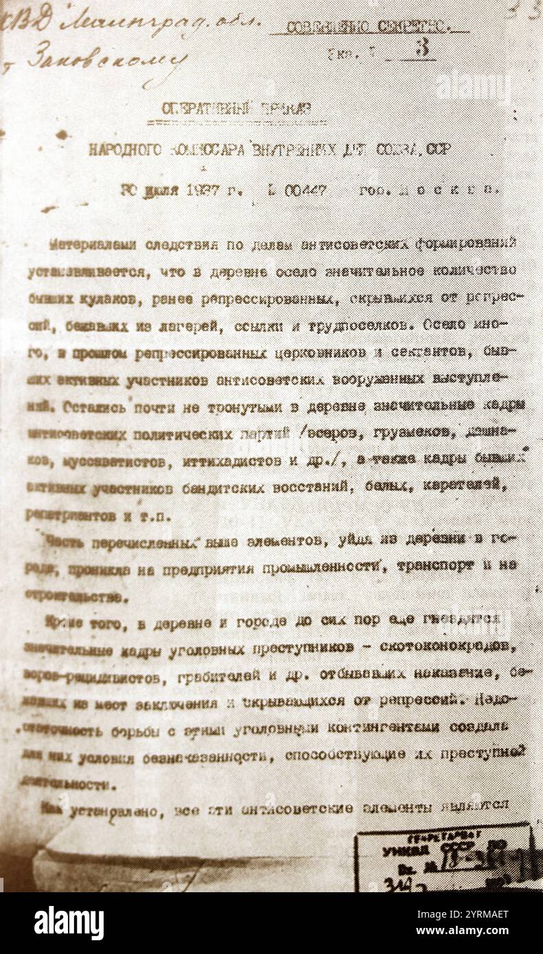 NKVD Order No. 00447 of July 30, 1937 was an operation to repress ...