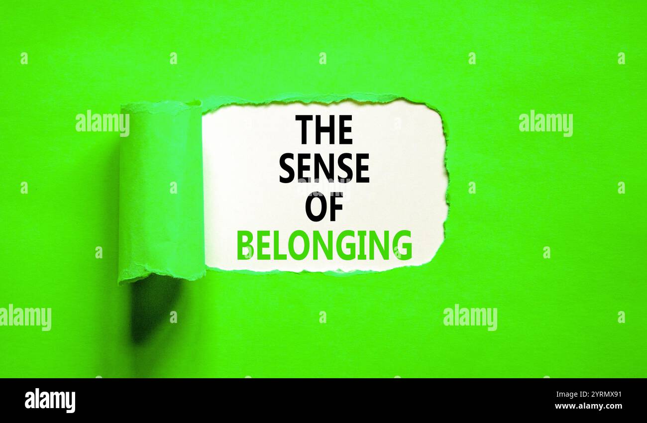 The sense of belonging symbol. Concept words The sense of belonging on ...