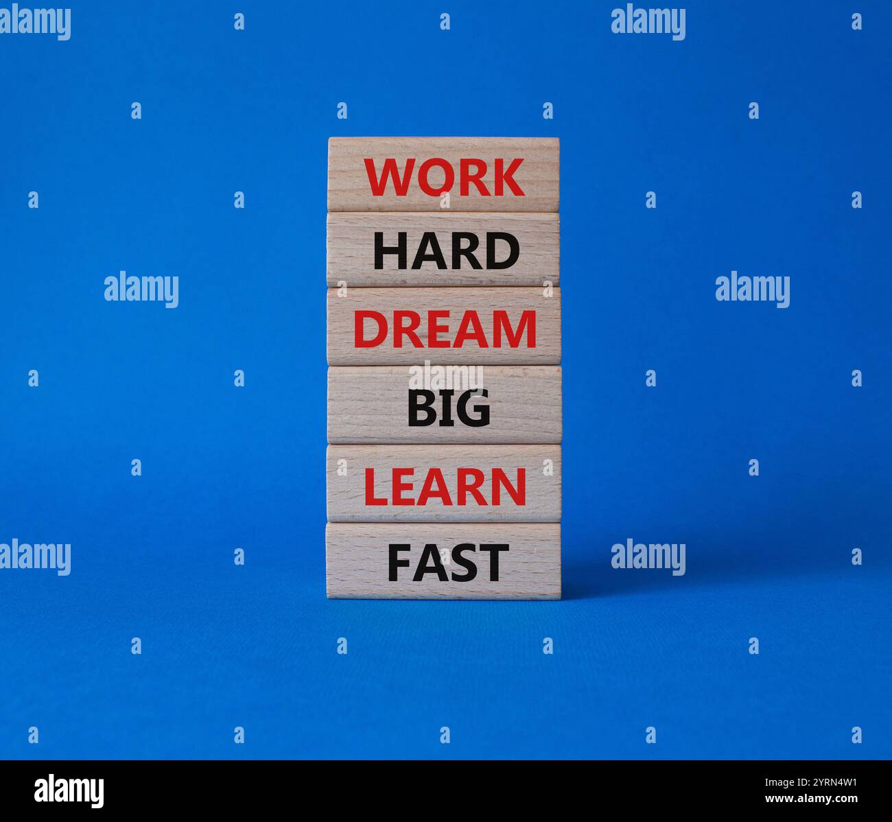 Work hard Dream big Learn fast symbol. Wooden blocks with words Work ...