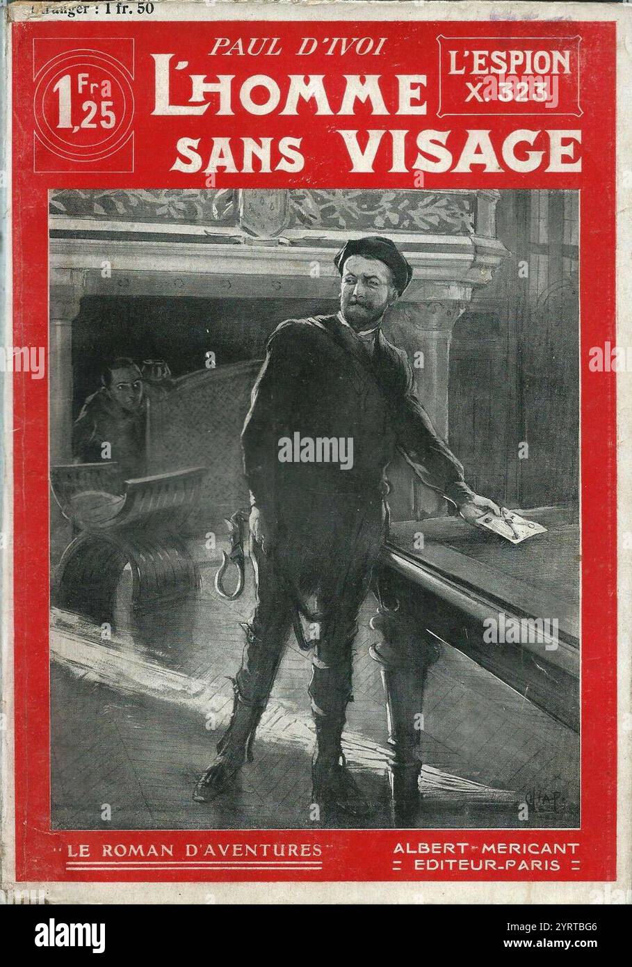 Charles Lapierre - L'Espion X.323 - L'Homme sans visage (Paul d'Ivoi ...