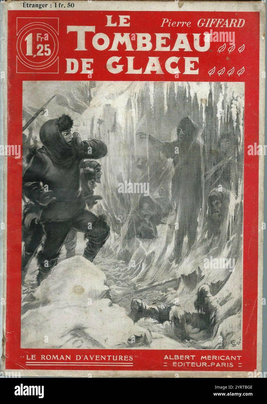 Charles Lapierre - Le Tombeau de glace (Pierre Giffard Stock Photo - Alamy