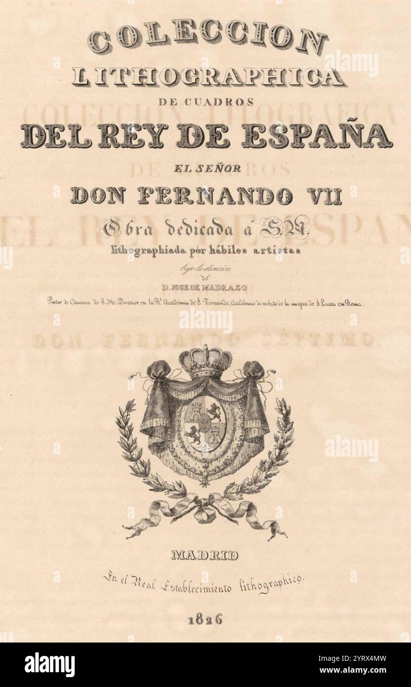 Colección lithográphica de cuadros del Rey de España el Señor Don ...