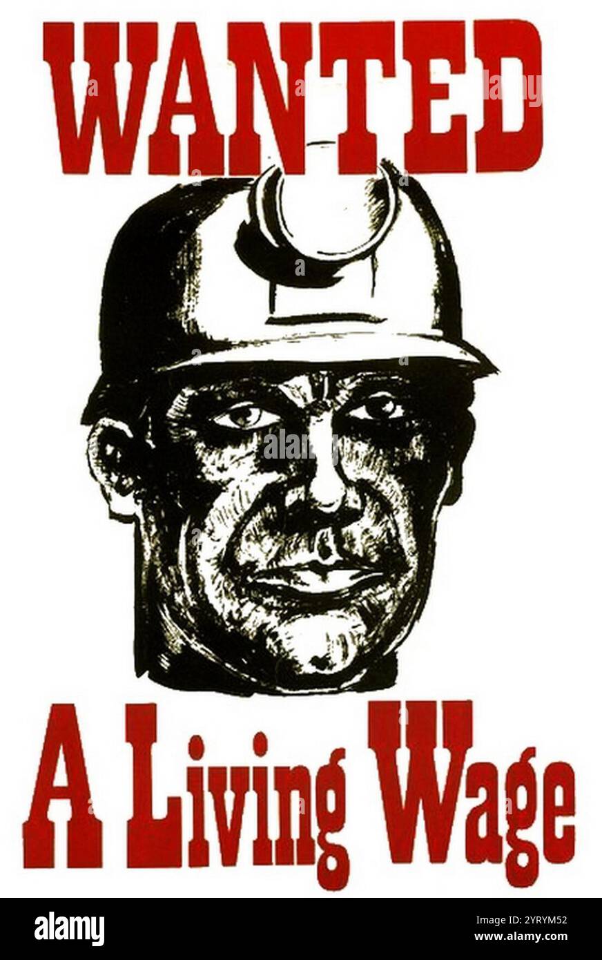 British Labour movement: National Union of Mineworkers 'Wanted, A ...