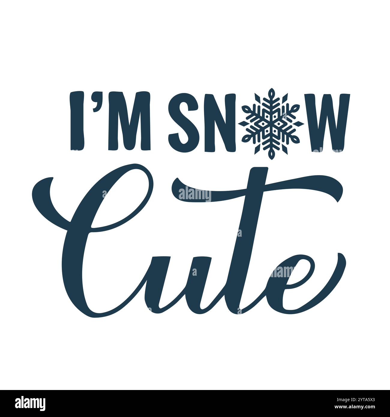 I am snow cute lettering. Funny winter quote. Christmas holidays ...