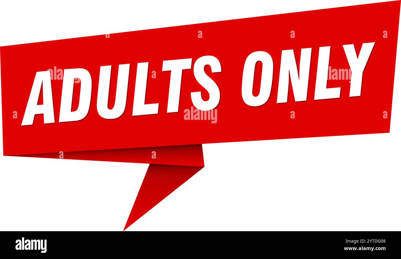 adults only banner. adults only speech bubble, label, sticker, ribbon ...