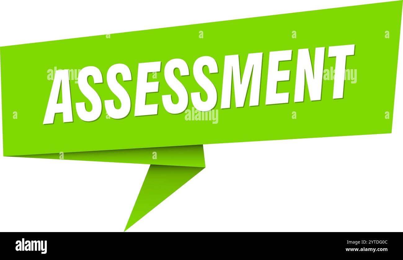 assessment banner. assessment speech bubble, label, sticker, ribbon ...