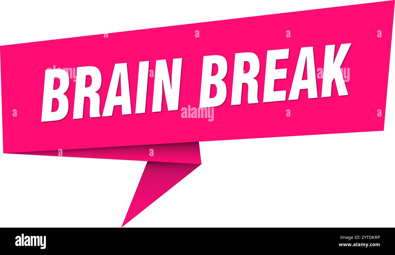 brain break banner. brain break speech bubble, label, sticker, ribbon ...