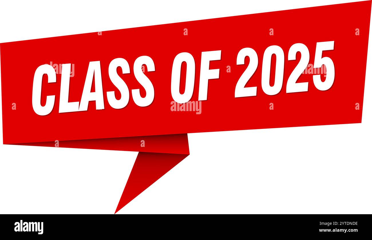 class of 2025 banner. class of 2025 speech bubble, label, sticker ...