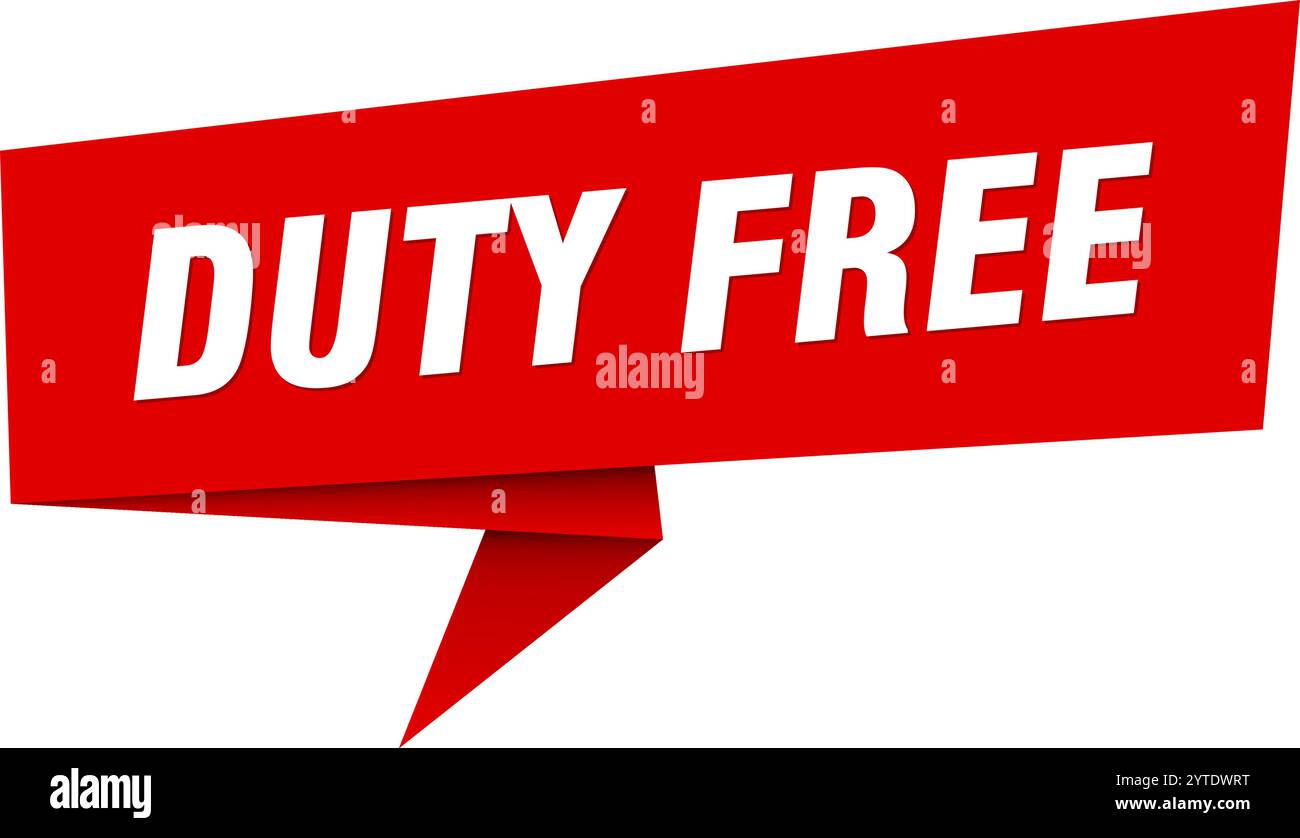 duty free banner. duty free speech bubble, label, sticker, ribbon, sign ...