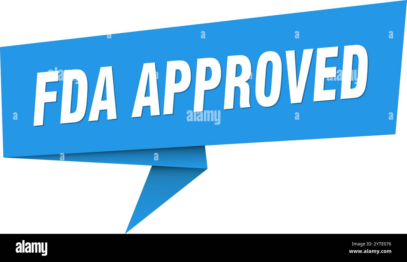 fda approved banner. fda approved speech bubble, label, sticker, ribbon ...