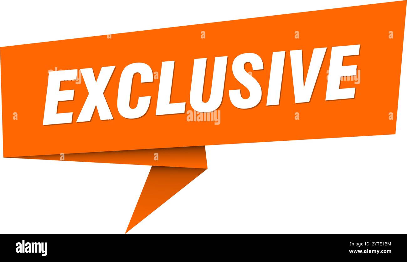 exclusive banner. exclusive speech bubble, label, sticker, ribbon, sign ...