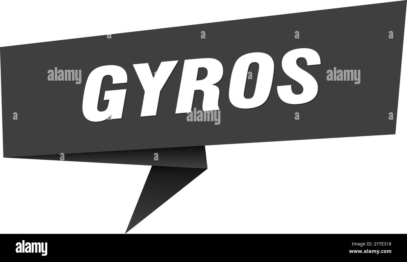 gyros banner. gyros speech bubble, label, sticker, ribbon, sign ...
