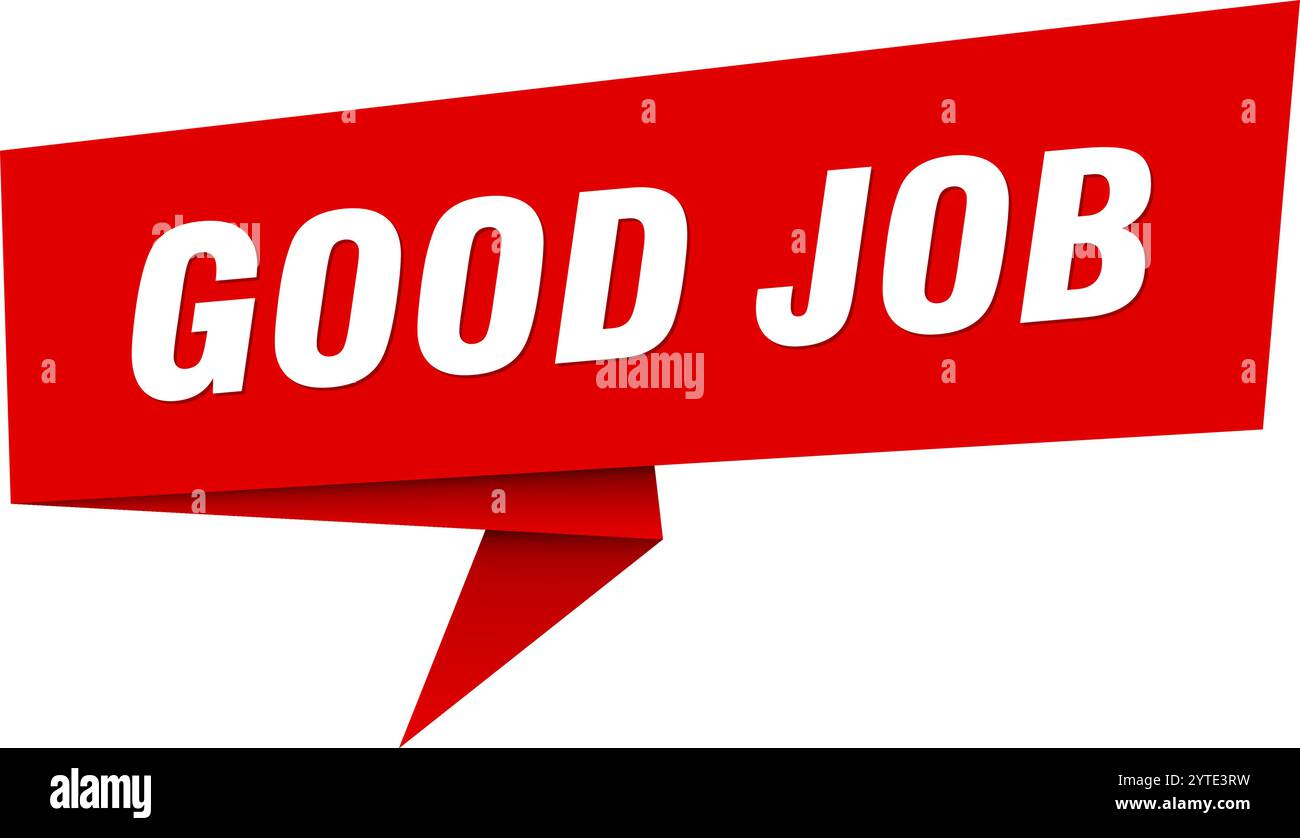 good job banner. good job speech bubble, label, sticker, ribbon, sign ...