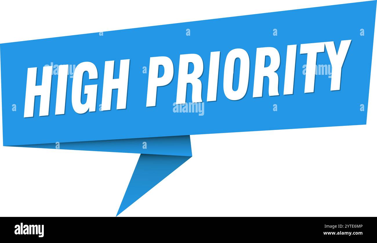 high priority banner. high priority speech bubble, label, sticker ...