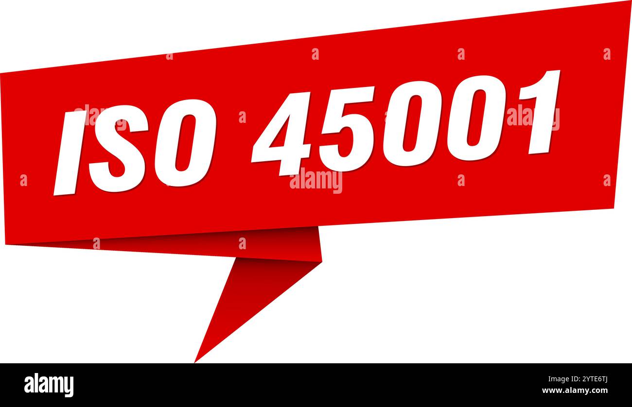 iso 45001 banner. iso 45001 speech bubble, label, sticker, ribbon, sign ...