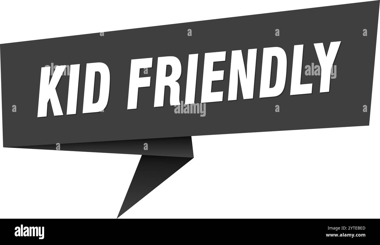 kid friendly banner. kid friendly speech bubble, label, sticker, ribbon ...