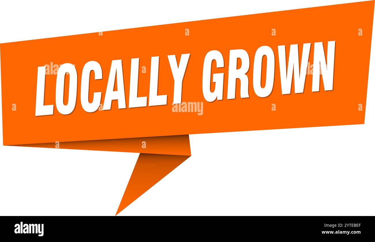 locally grown banner. locally grown speech bubble, label, sticker ...