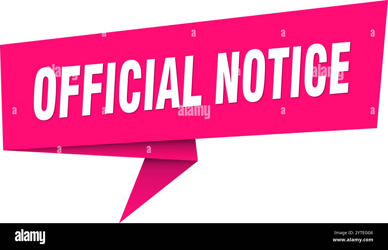 official notice banner. official notice speech bubble, label, sticker ...