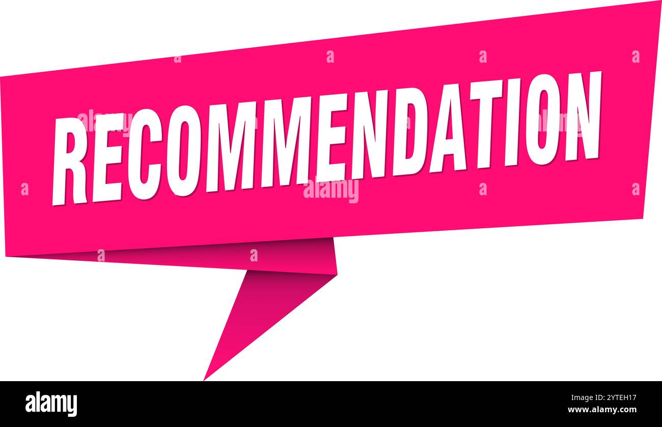 recommendation banner. recommendation speech bubble, label, sticker ...