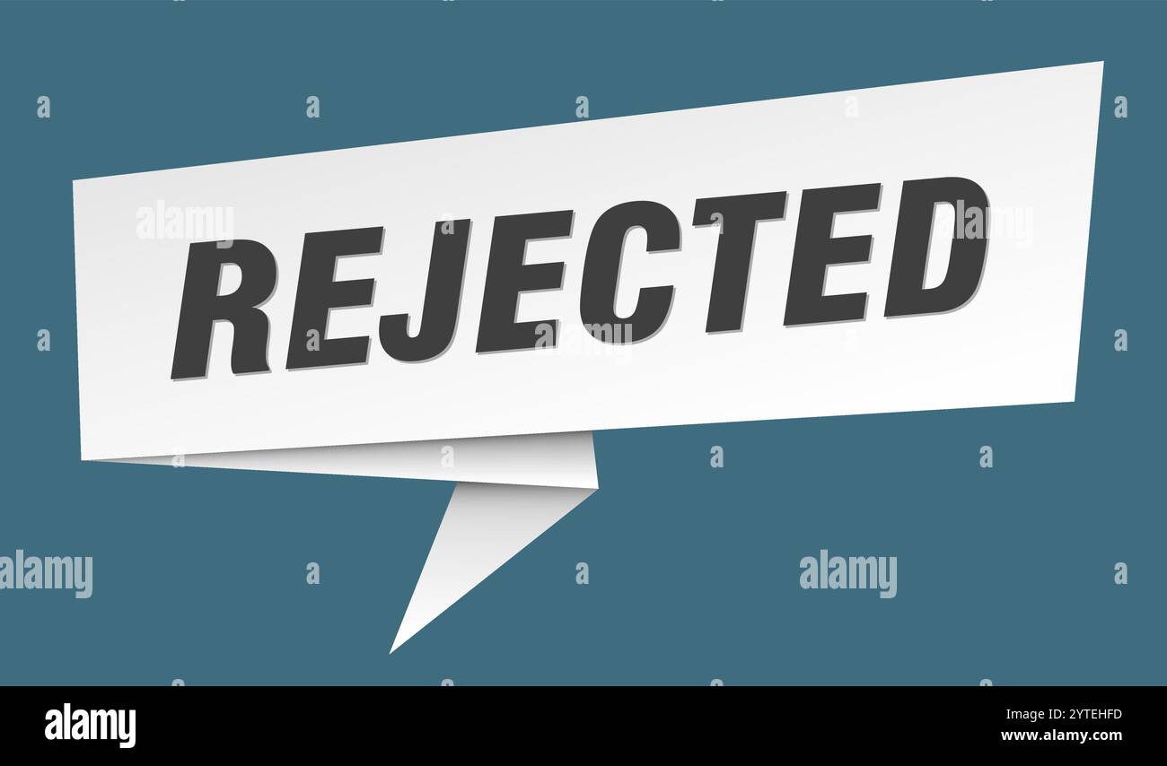 rejected banner. rejected speech bubble, label, sticker, ribbon, sign ...