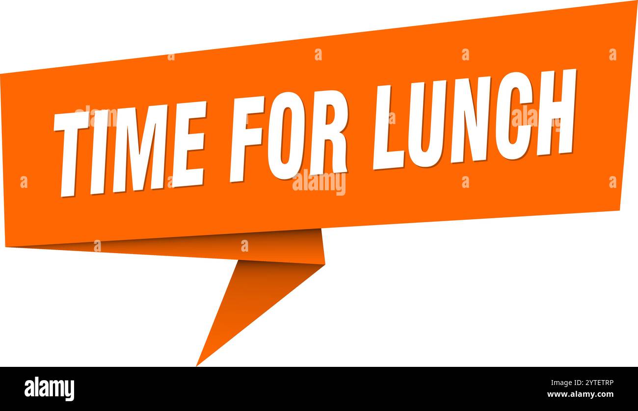 time for lunch banner. time for lunch speech bubble, label, sticker ...
