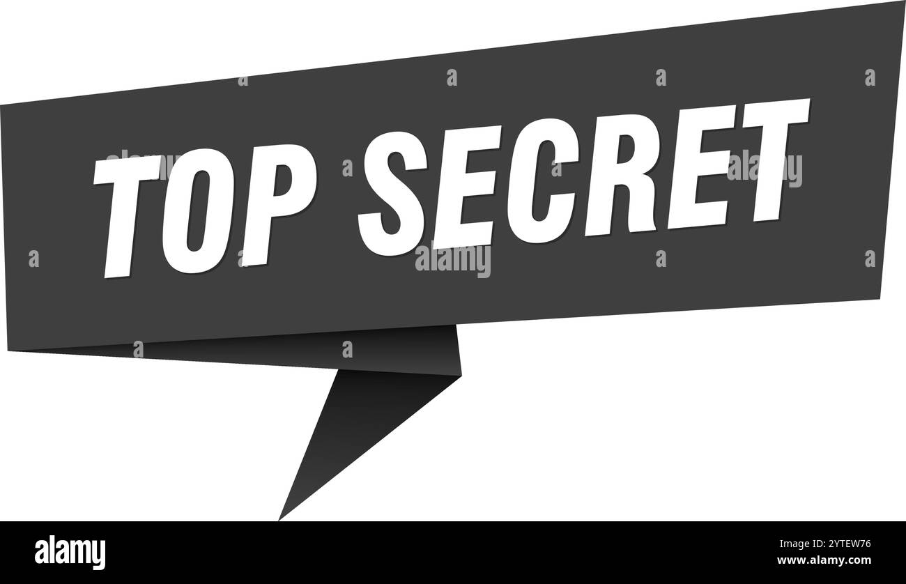 top secret banner. top secret speech bubble, label, sticker, ribbon ...