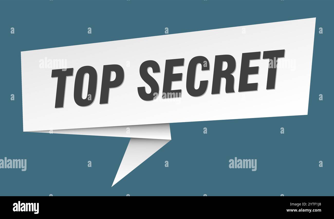 top secret banner. top secret speech bubble, label, sticker, ribbon ...