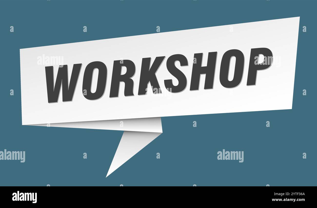 workshop banner. workshop speech bubble, label, sticker, ribbon, sign ...