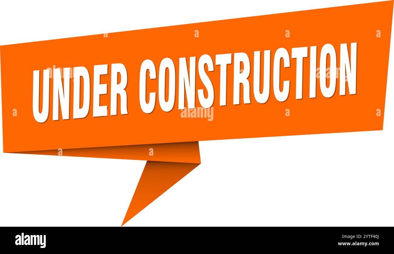 under construction banner. under construction speech bubble, label ...