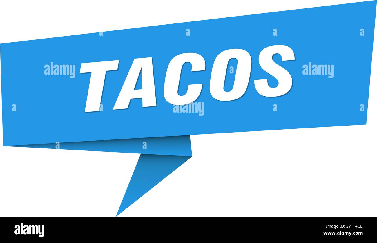 tacos banner. tacos speech bubble, label, sticker, ribbon, sign ...