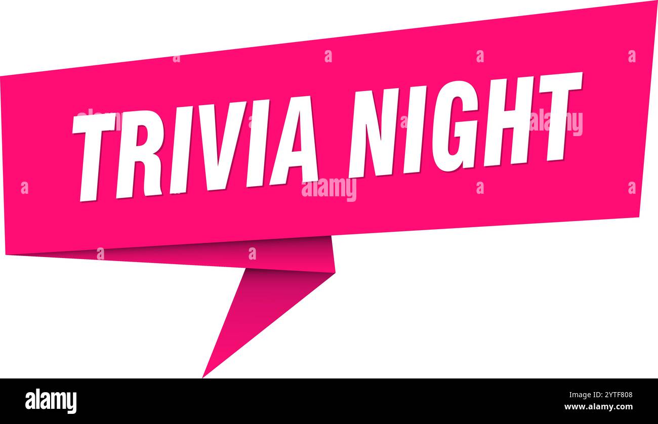 trivia night banner. trivia night speech bubble, label, sticker, ribbon ...