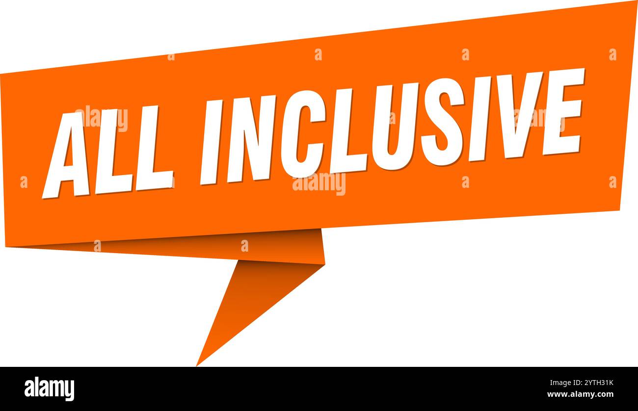 all inclusive banner. all inclusive speech bubble, label, sticker ...