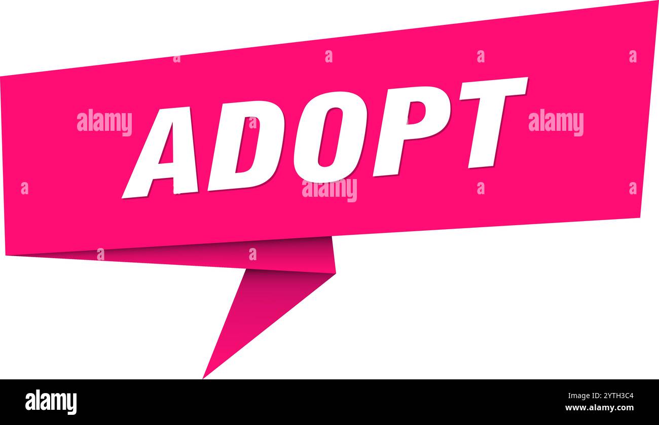 adopt banner. adopt speech bubble, label, sticker, ribbon, sign ...