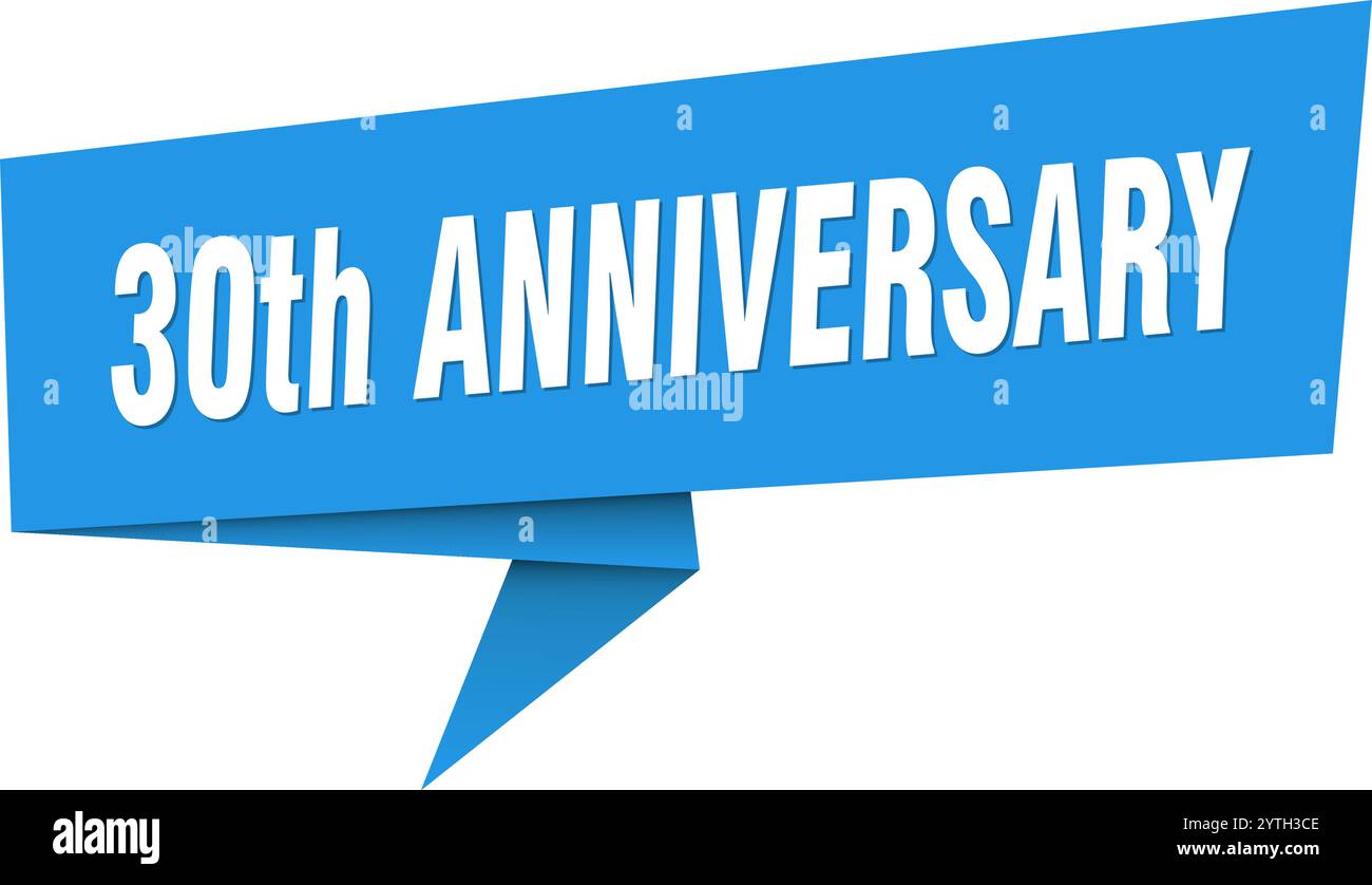 30th anniversary banner. 30th anniversary speech bubble, label, sticker ...